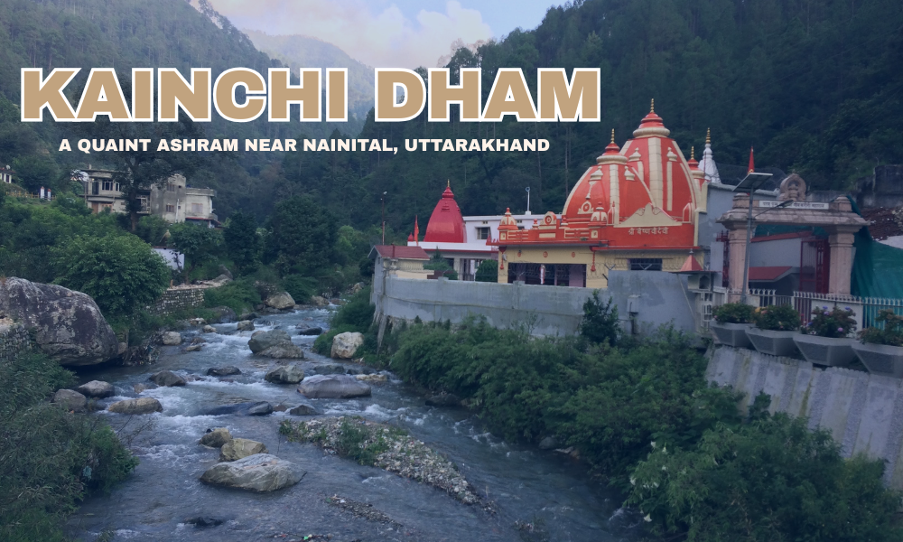 Kainchi Dham – A Portal to the Divine Neem Karoli Baba Ashram - Article ...